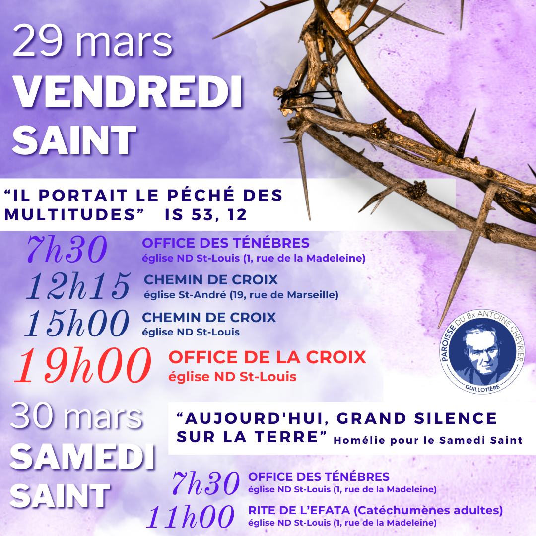Semaine Sainte et Pâques 2024 - Paroisse du Bx Chevrier - Guillotière
